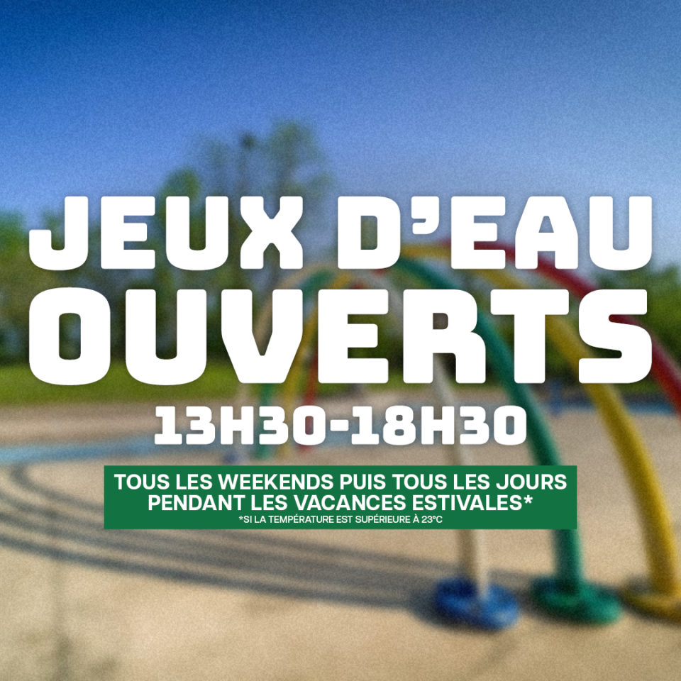 Ouverture des jeux d'eau | Parc du Tremblay